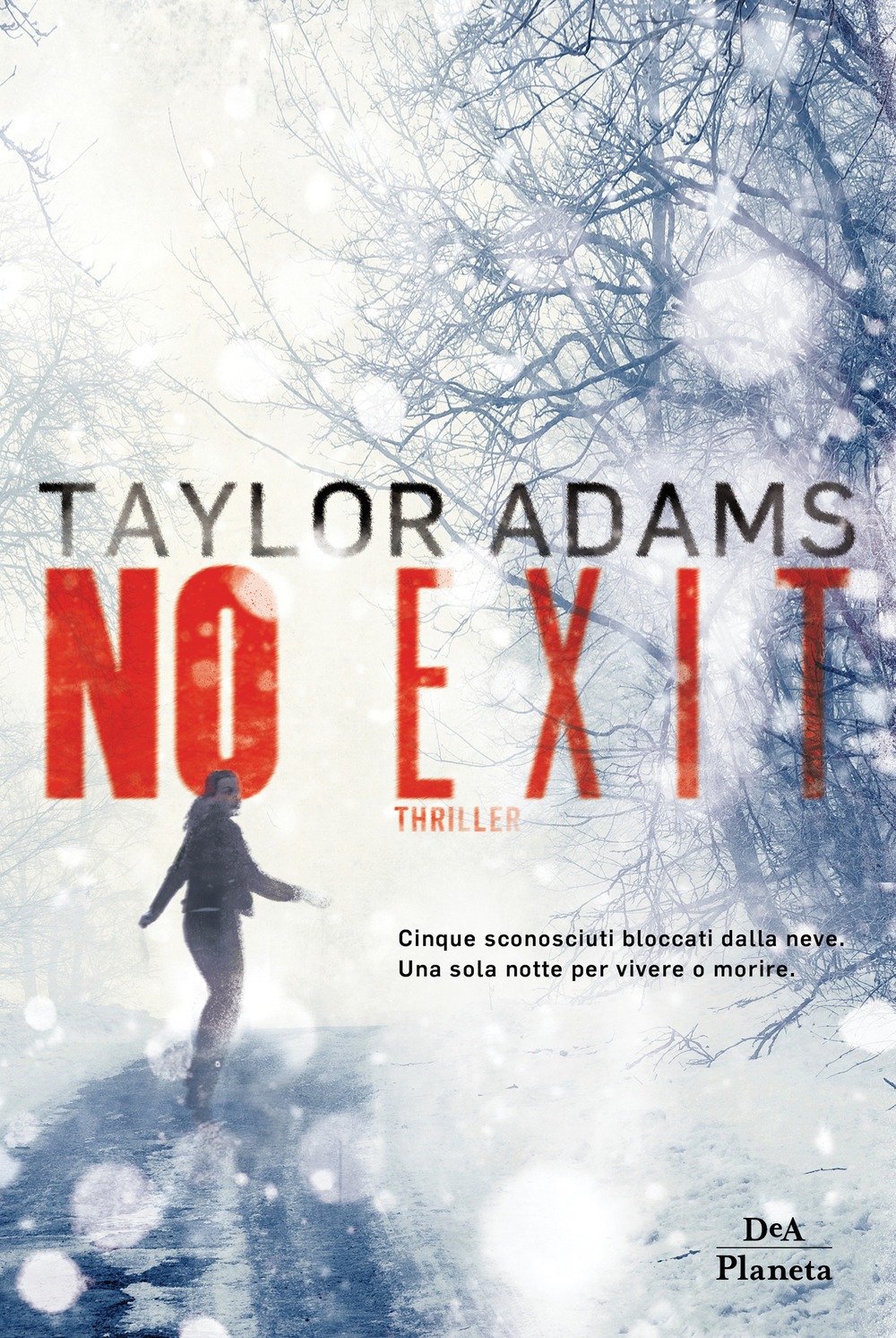 Recensione: No Exit, di Taylor Adams