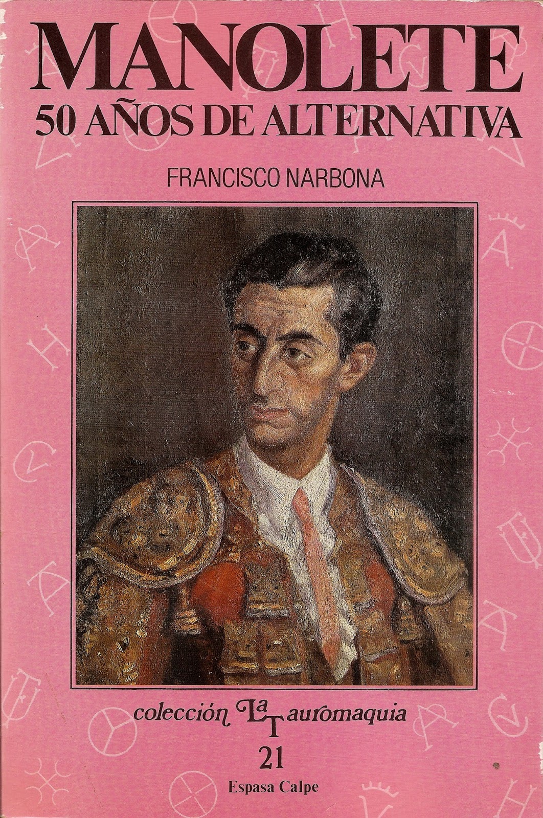 La razón incorpórea: Manolete. La culminación de un sueño (XI ...