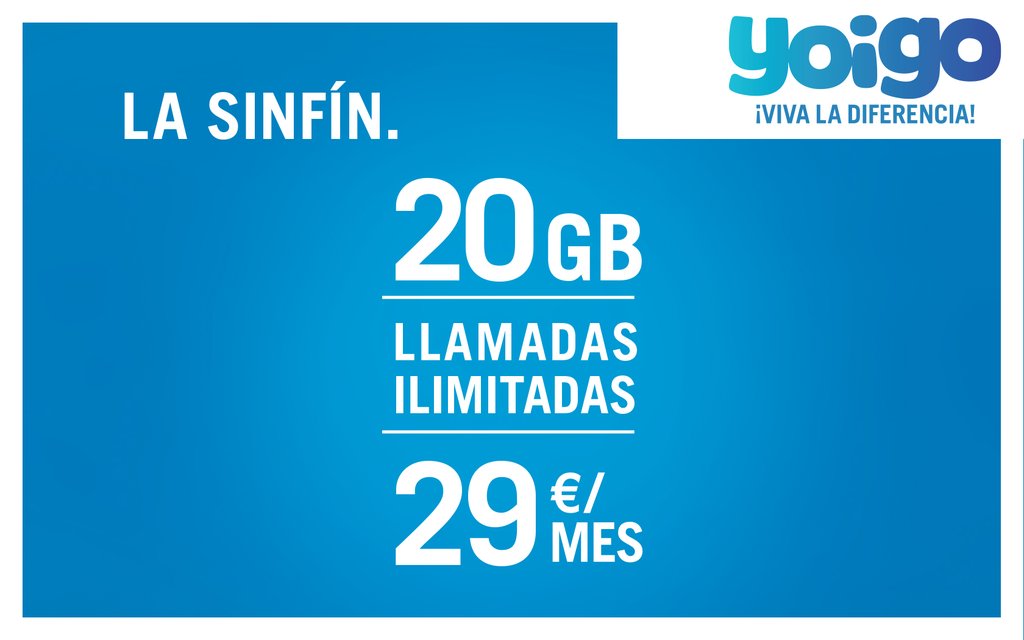 YOIGO: Vuelve Tarifa SINFÍN 20 GB de YOIGO; El Retorno