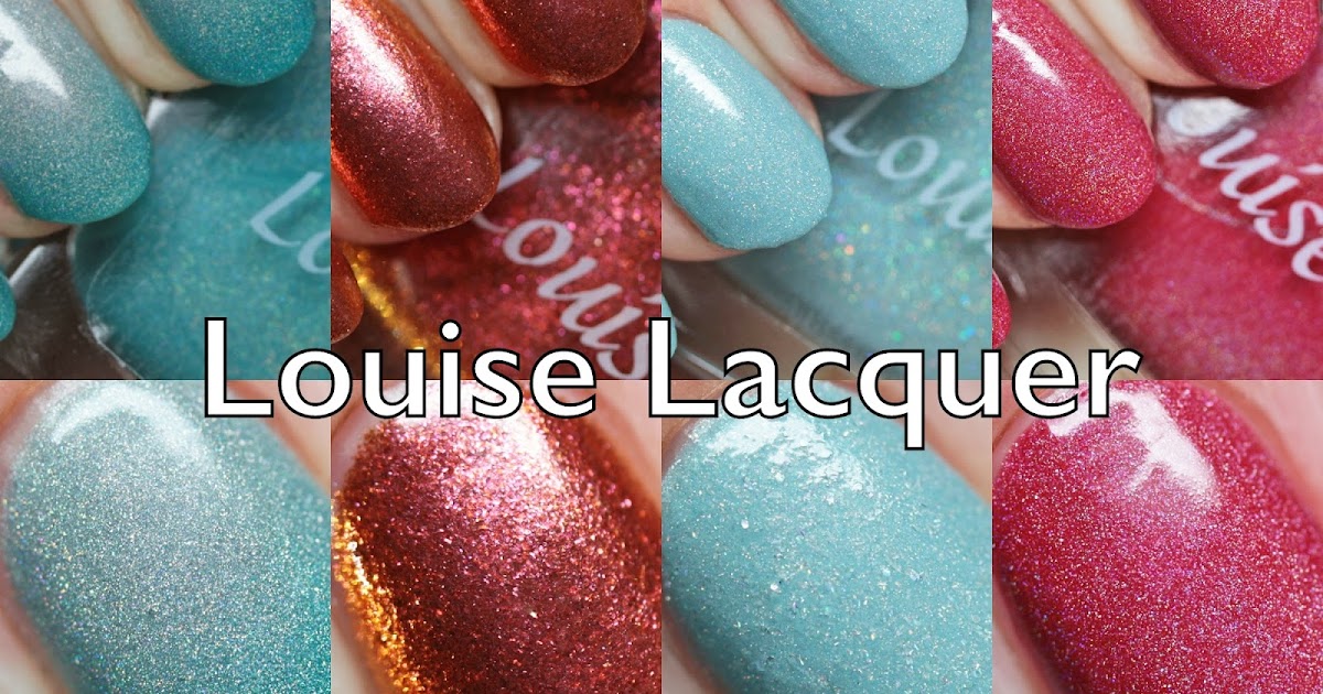 The Polished Hippy: Louise Lacquer Swatches and Review Part 1
