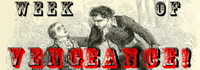 The Disoriented Ranger: Week of Vengeance: A Tale of Carnage and Revenge