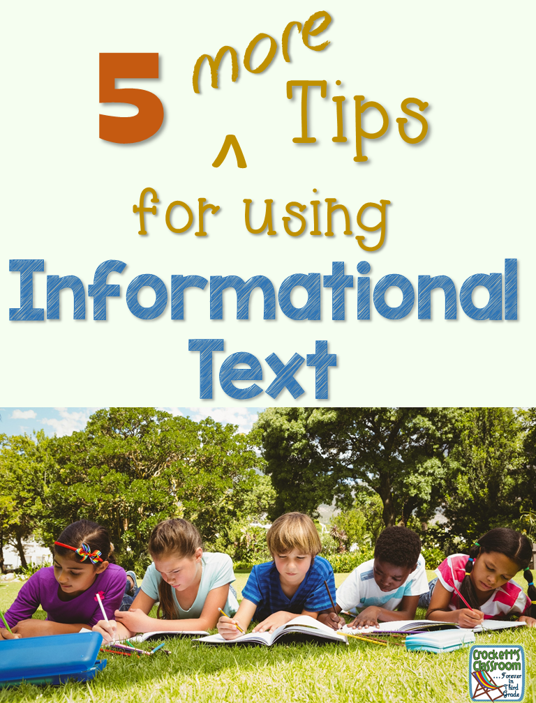 More Tips for using Informational Text - Crockett's Classroom