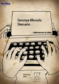 Komfaz Production | Filmmaker Indie: Membuat Skenario