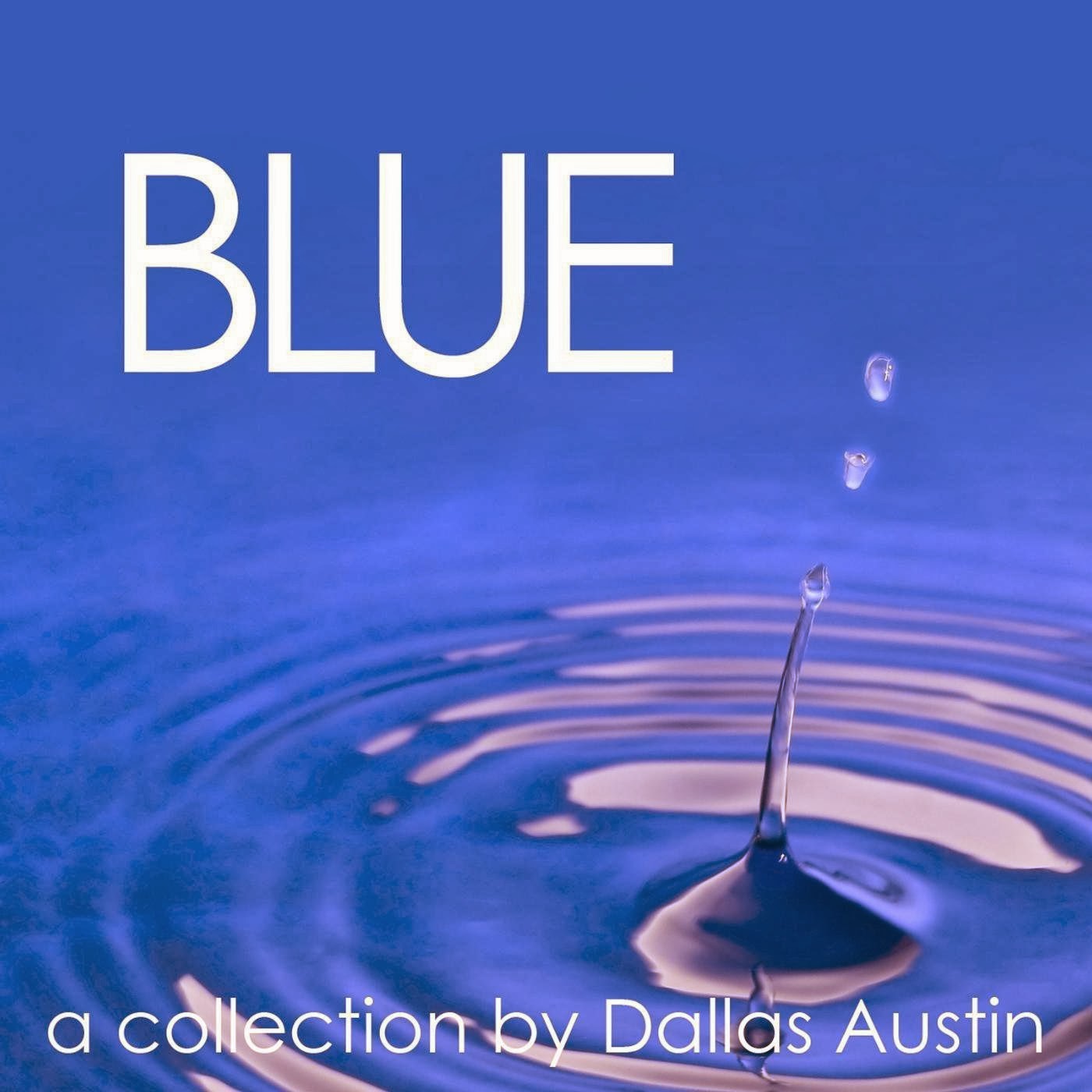 [New Age] Dallas Austin - Blue (A Collection For Relaxation By Dallas ...