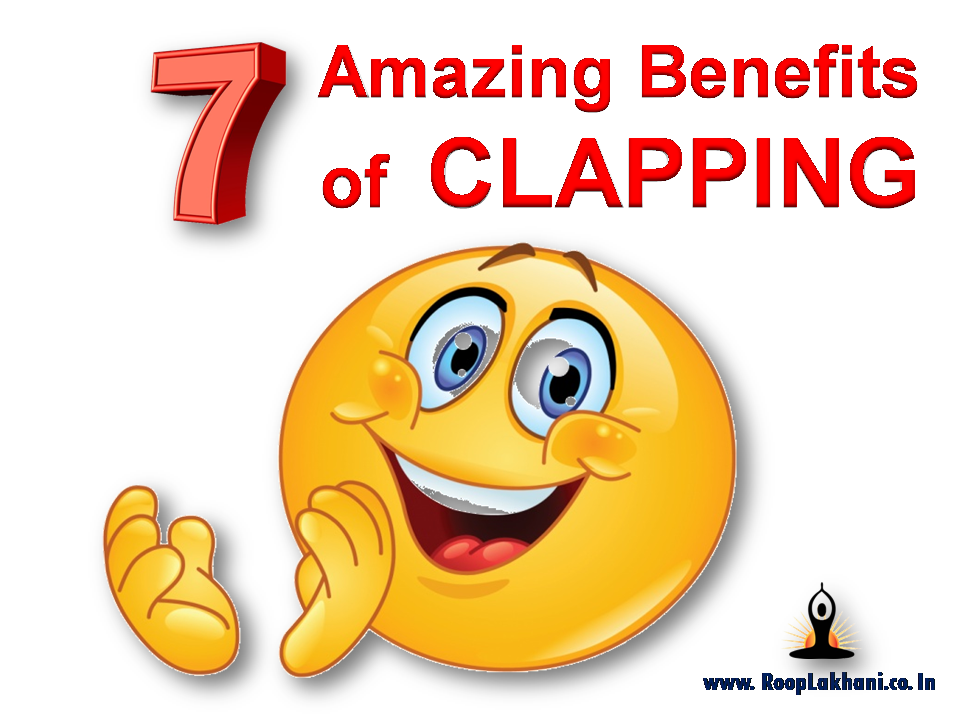 7 Amazing Benefits of Clapping | Roop Lakhani (O)