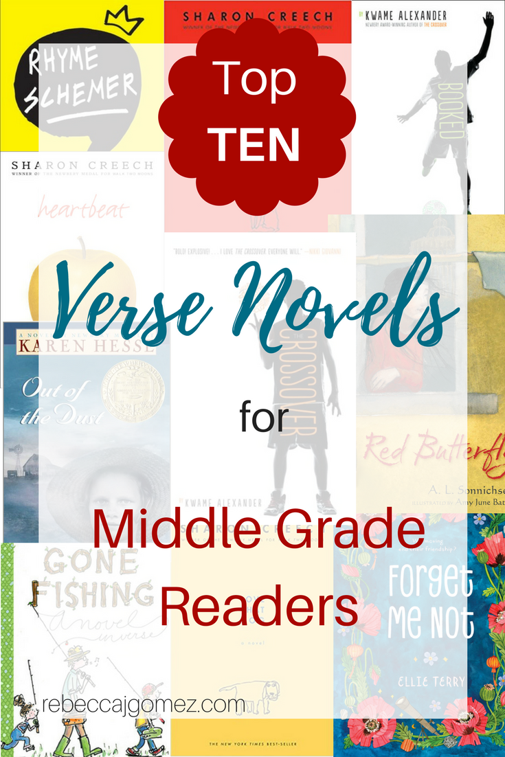 Rebecca J. Gomez: TOP TEN Verse Novels for Middle Grade Readers