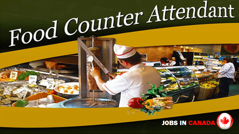 Food Counter Attendant Jobs In Canada - KipJob