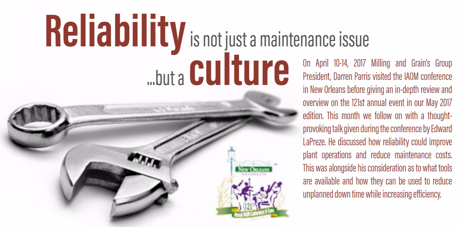 The Global Miller: 27/07/2017: Reliability is not just a maintenance ...