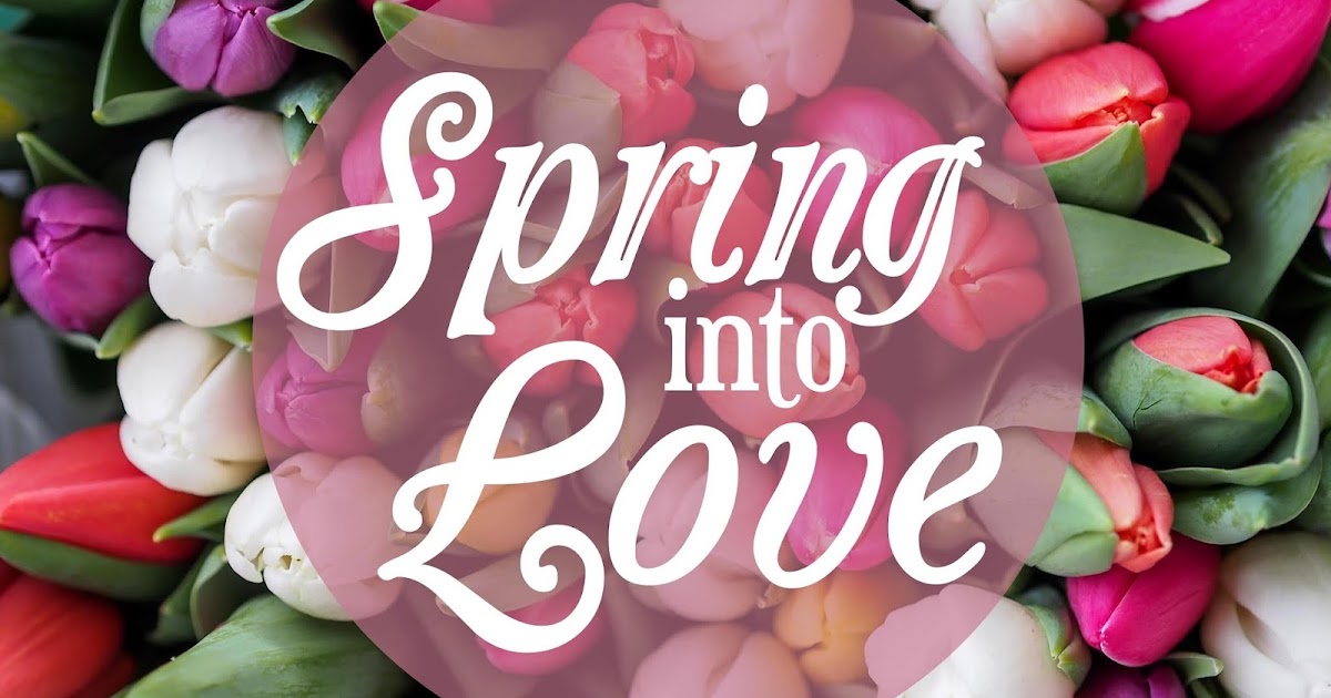 God is Love: Spring into Love: A story about the "Road to Harmony"