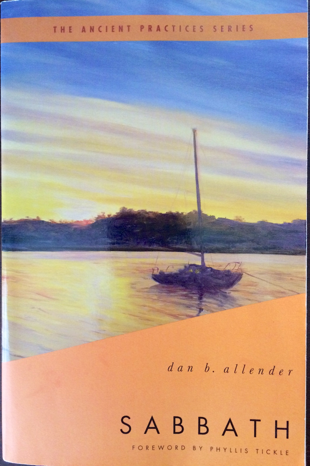 Blackberry Rambles: Book Review: Sabbath by Dan Allender