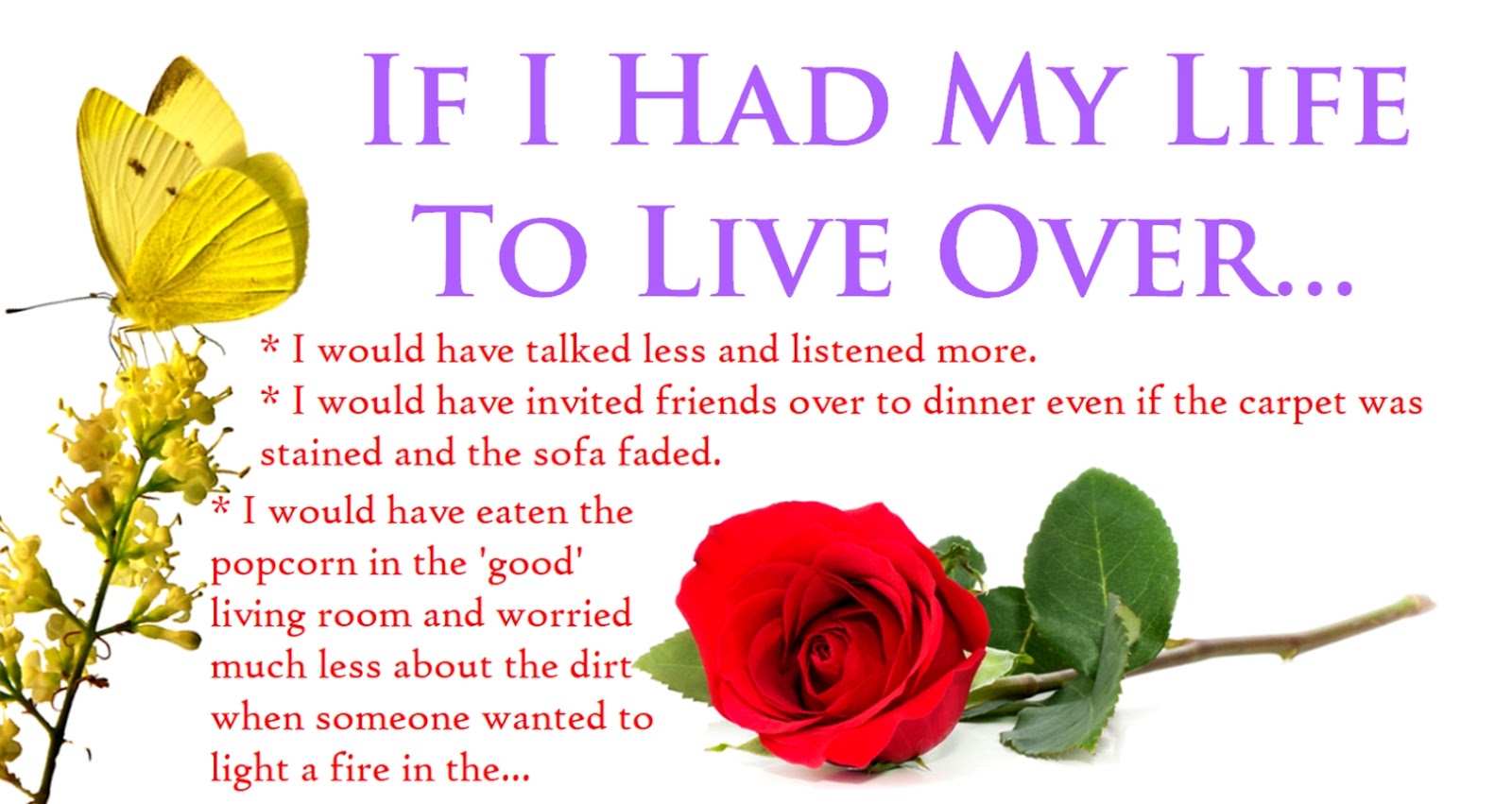 If I Had My Life To Live Over....... A MUST READ