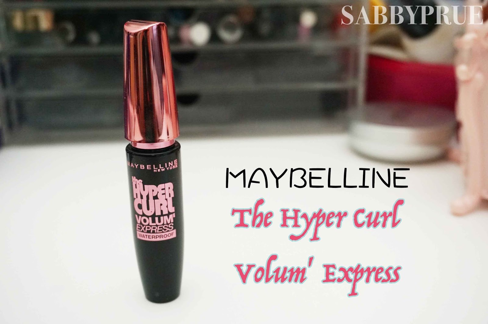 BEAUTY | Review : Maybelline Hyper Curl Volum' Express Mascara ...