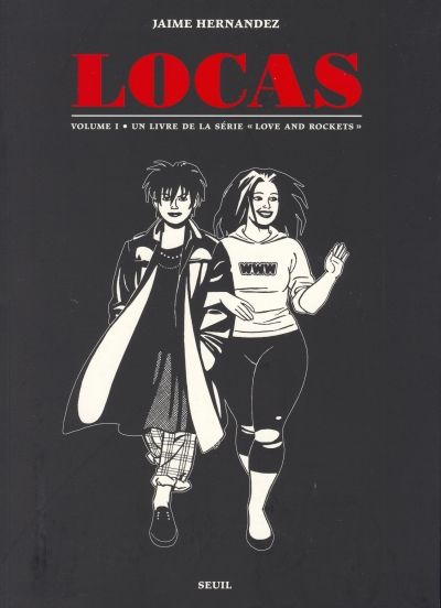 MYSTERY COMICS: Critique 425 : LOCAS, VOLUME 1, de Jaime Hernandez