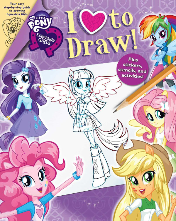 My Little Pony Equestria Girls: I Love to Draw Books | MLP Merch