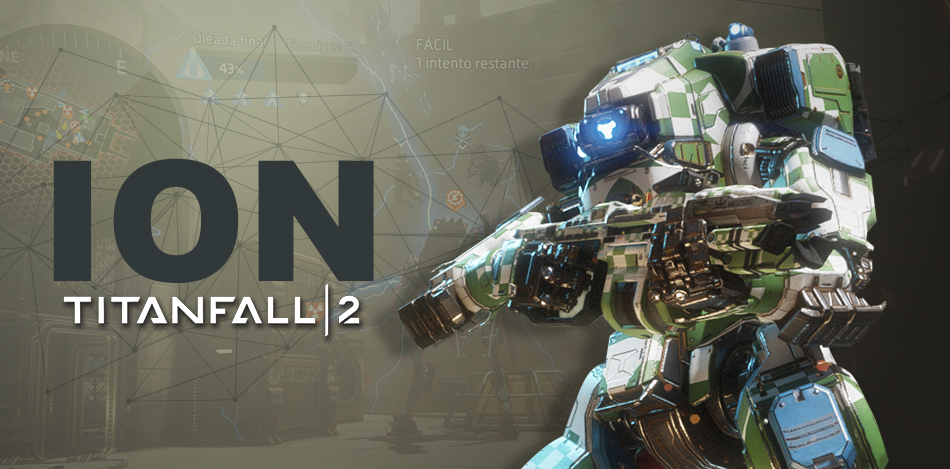 Jugando Titanfall 2 con ION