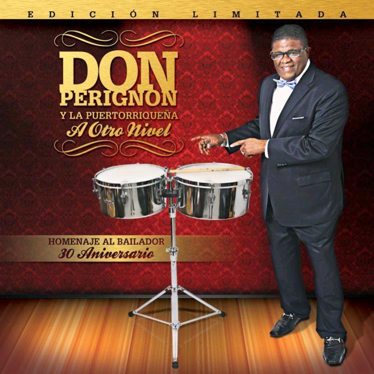 Pipe "Solo Salsa": Don Perigñon Y La Puertorriqueña - A Otro Nivel