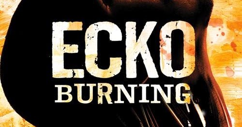 Ecko Burning (Book Review)