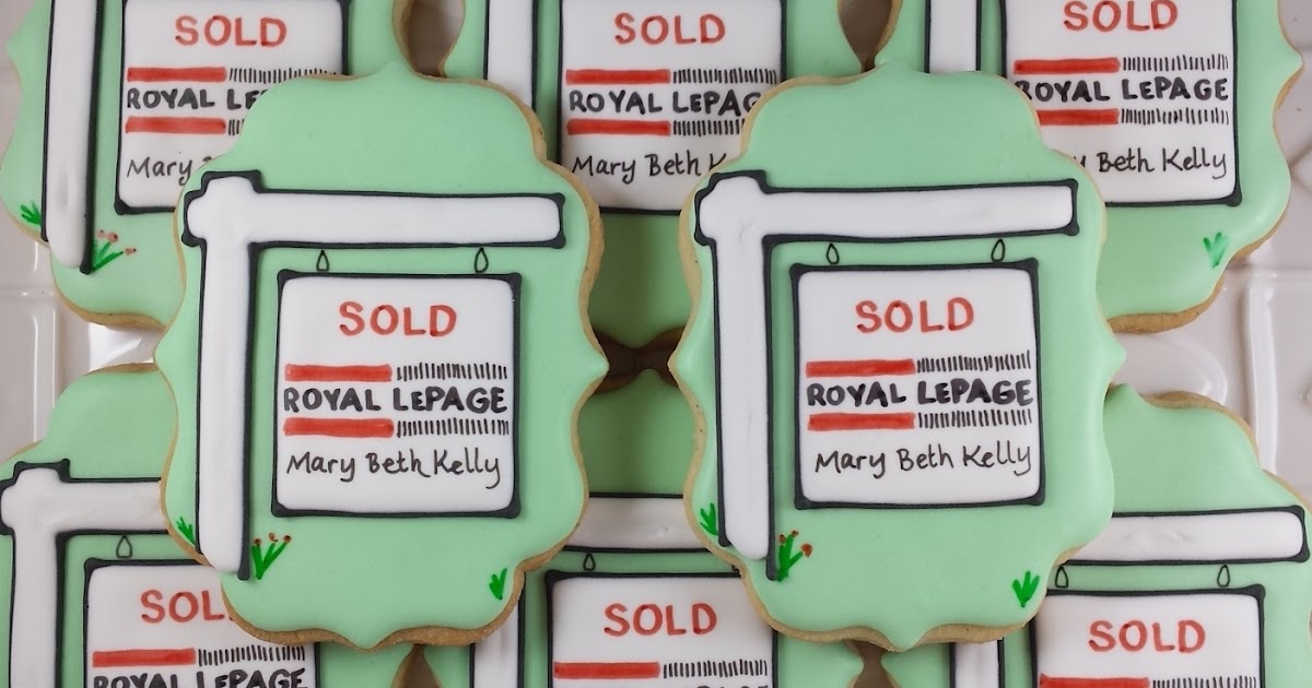 Sweet Handmade Cookies: Royal LePage Real Estate Sign Cookies