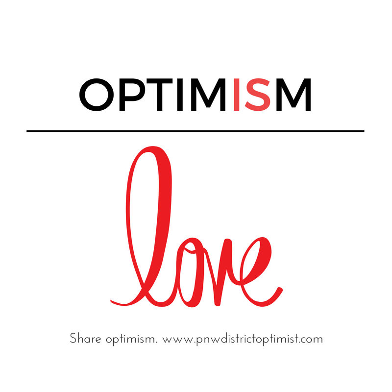 PNW District Optimist Clubs: Optimism is love