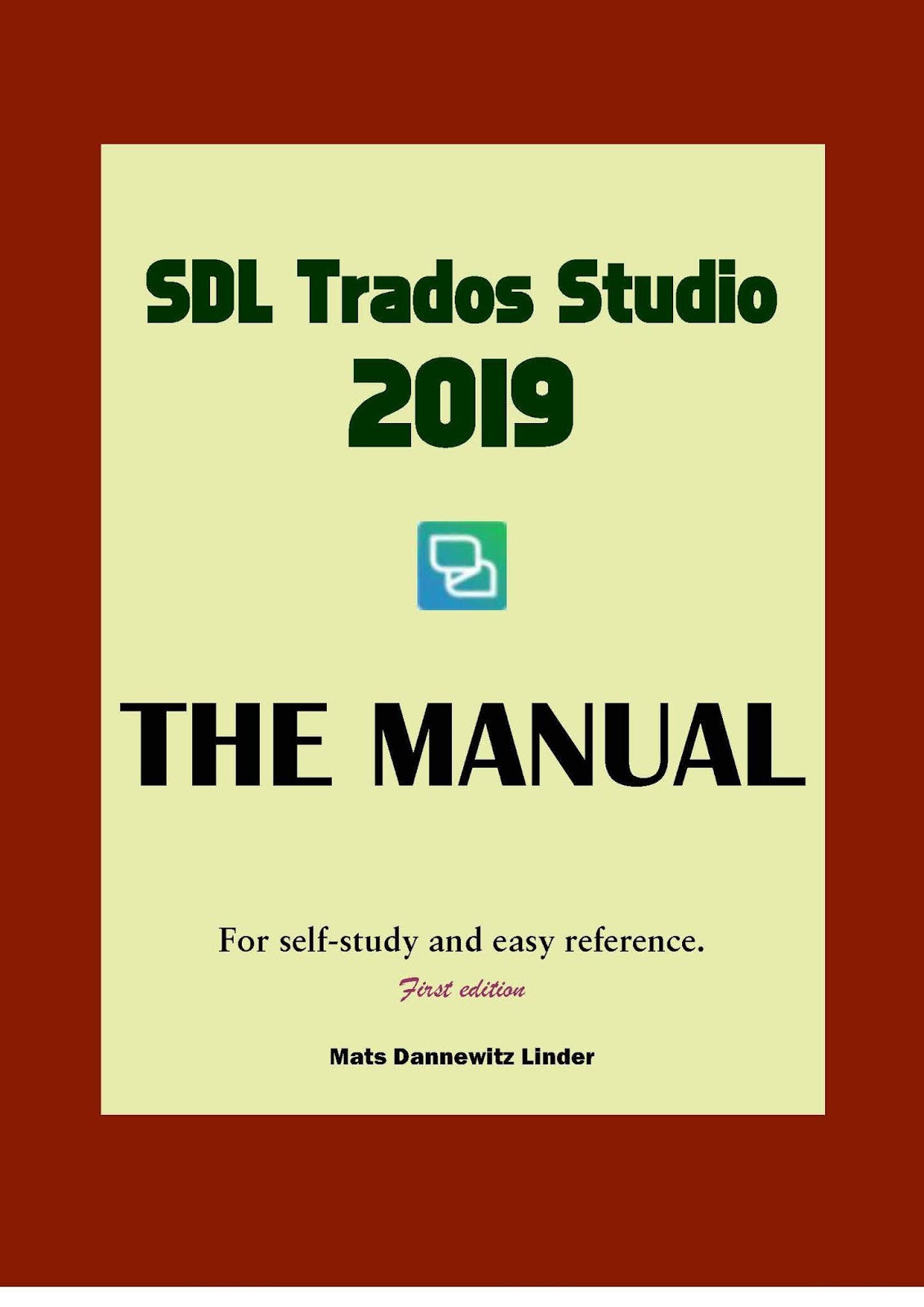 About Translation: SDL Trados Studio Manual 2019 - Just Published