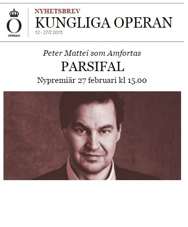 WAGNER I SVERIGE: PETER MATTEI SOM AMFORTAS. PARSIFAL.STOCKHOLMS ...