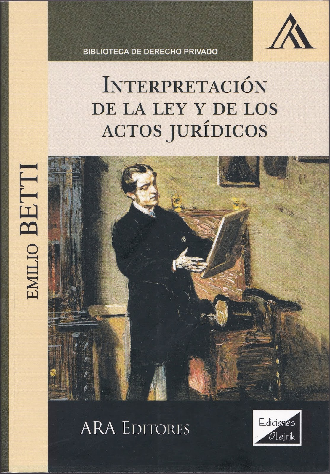 Librería Rashomon: Emilio Betti: Interpretación de la ley y de los ...