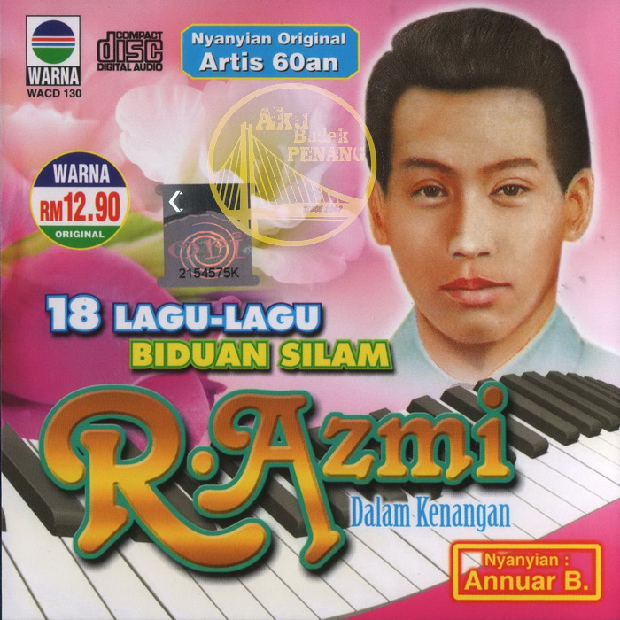 Annuar B - R. Azmi Dalam Kenangan [2008] | Arkib Budak Penang ...