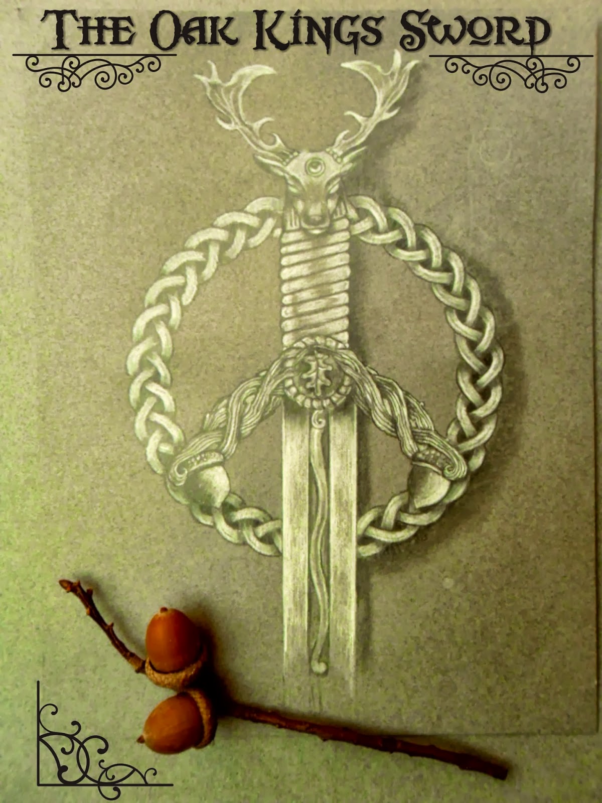 The Oak and the Antler: The Oak Kings Sword