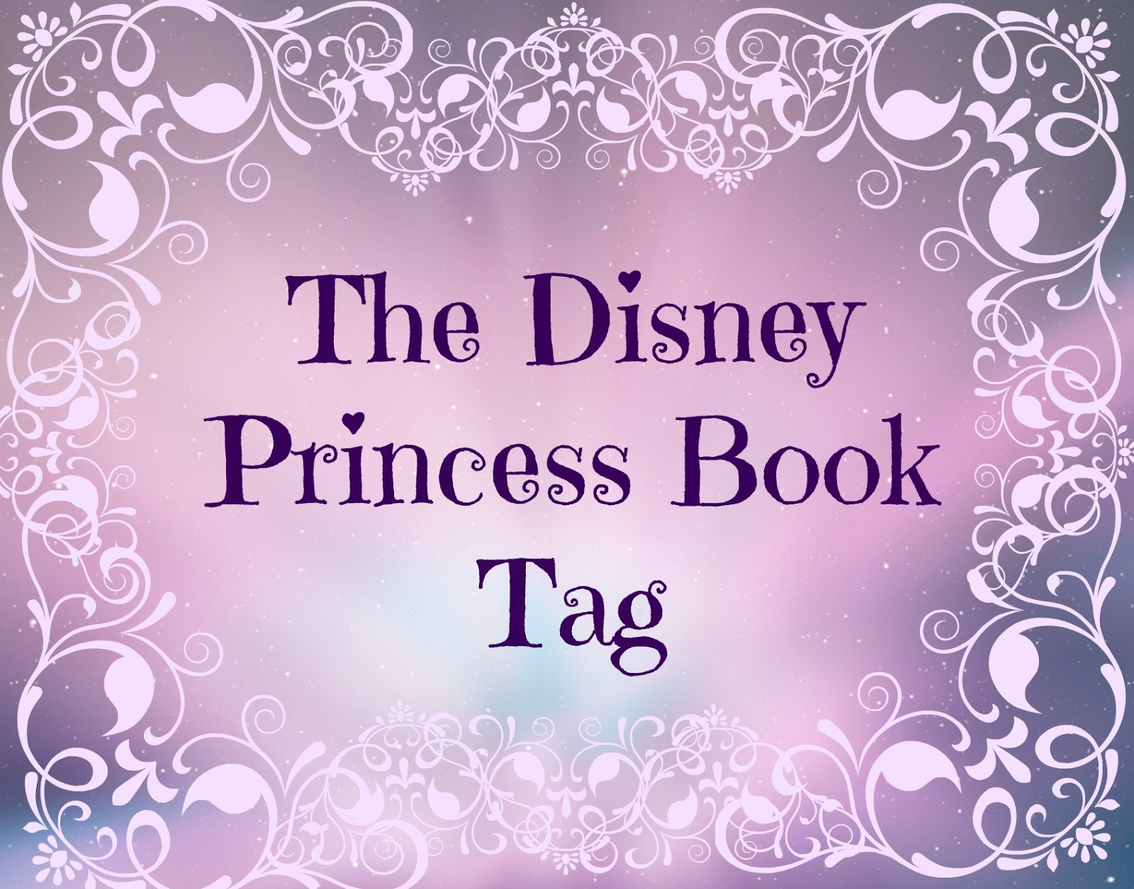 The Disney Princess Book Tag | Another Teen Reader