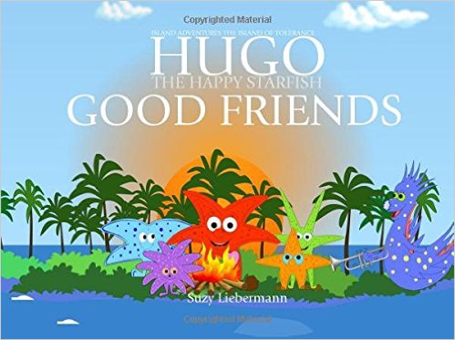 IB PYP Children's Books HUGO THE HAPPY STARFISH: GOOD FRIENDS - The ...