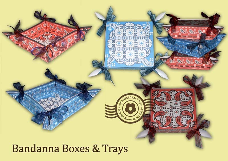 The Papercraft Post: Bandanna Boxes & Trays
