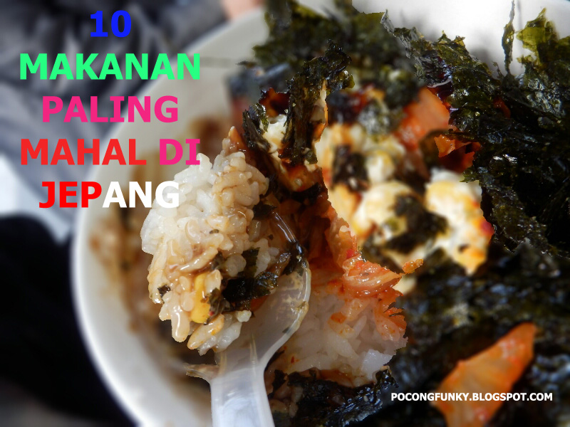 10 Makanan Unik Paling Mahal Di Jepang | Pocong Funky