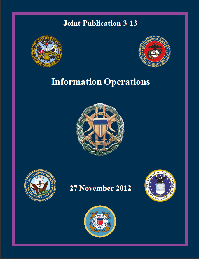 PSYOP Regimental Blog: IO Refined in New Version of JP 3-13