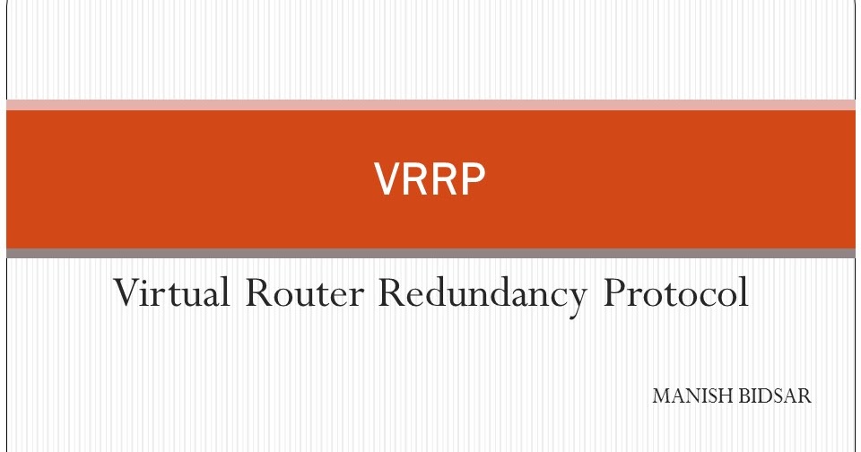 Networking And Scripting : VRRP-Explanation with Example