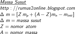 Rumus2 Fisika : Rumus Fisika Energi Ikat Inti Atom dan Defek Massa