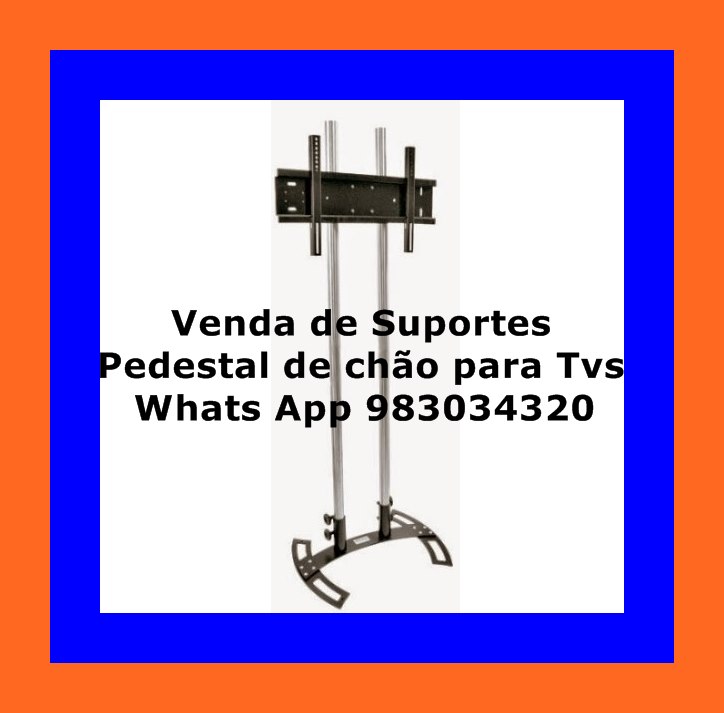 Aluguel Locação de Televisores SP: Tripé Universal para Tvs em São Paulo