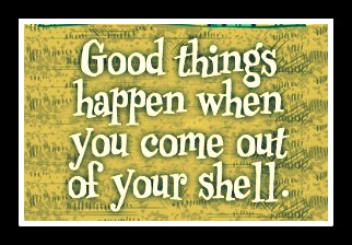 SoCalMulligan808: Good Things Happen When You Come Out of Your Shell