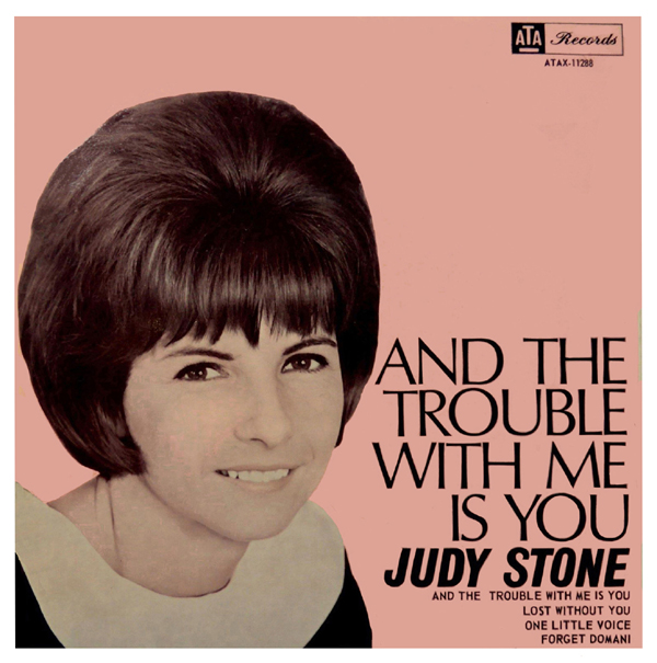 Little Aussie Albums: Judy Stone - 1967 - And The Trouble With Me Is You