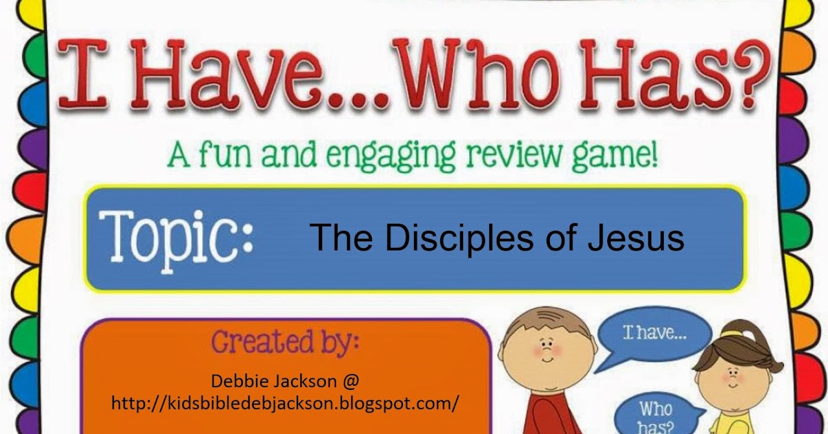I Have ... Who Has? The Disciples Game | Bible Fun For Kids