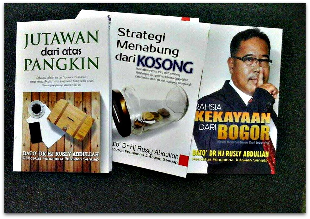 RAHSIA BISNES JUTAWAN SENYAP: koleksi terbaru tulisan Dato' dr. Rusly Abdullah