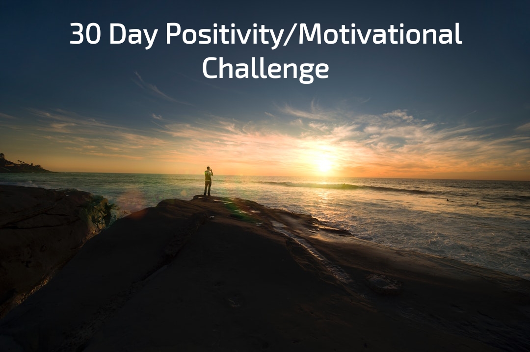 Stacey R Long: April 30 Day Positivity/Motivational Challenge