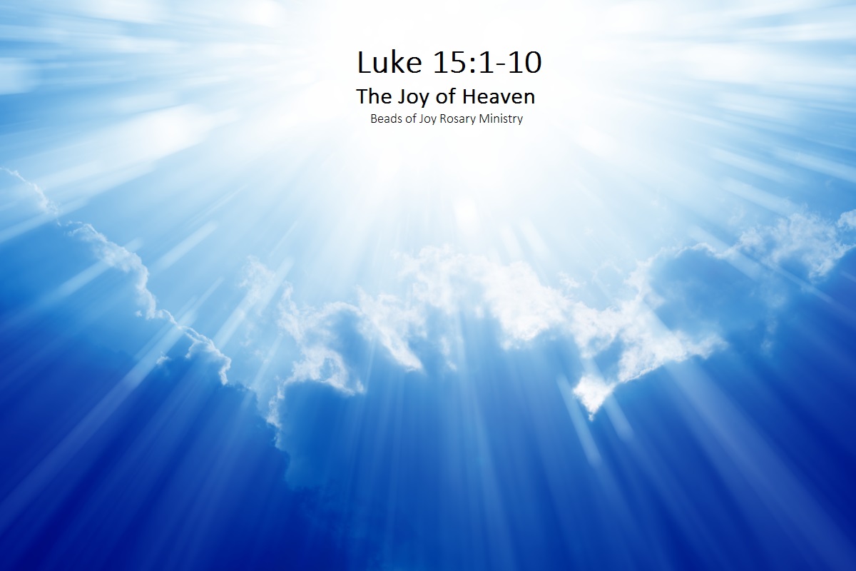 "Beads of Joy" by RosaryManJim: The Joy of Heaven