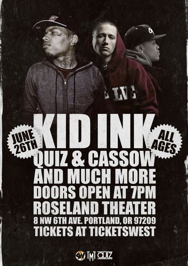 The Good, The Bad & The Nasty: Kid Ink Concert Portland, OR 6/26