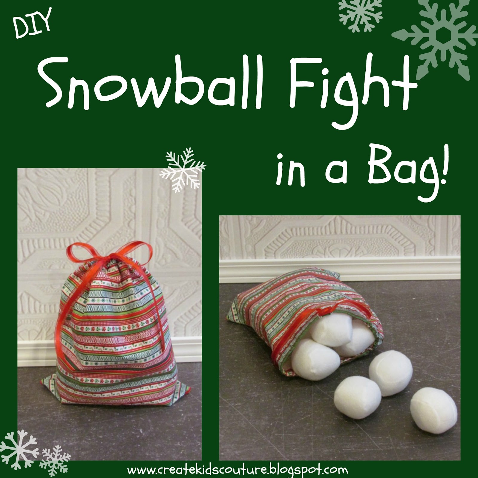 Create Kids Couture: 9th Day of Christmas: Snowball Fight in a Bag