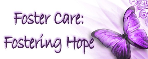 May is National Foster Care Awareness and Appreciation Month ...