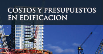 Costos y Presupuesto en Edificaciones - CAPECO