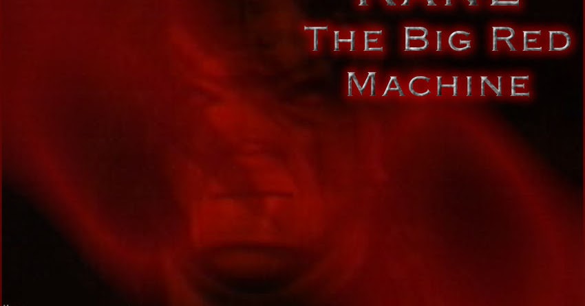 Kane -- The Big Red Machine
