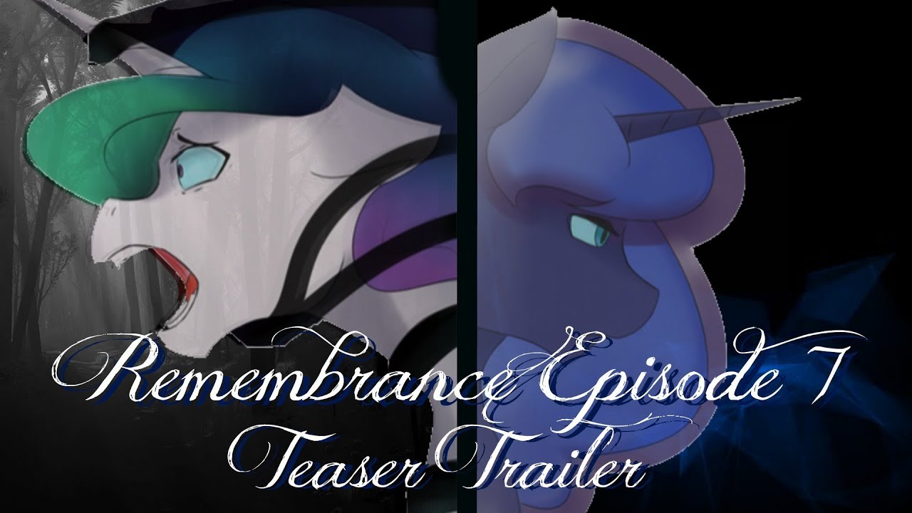 Equestria Daily - MLP Stuff!: Remembrance Episode 7 Releases a Teaser