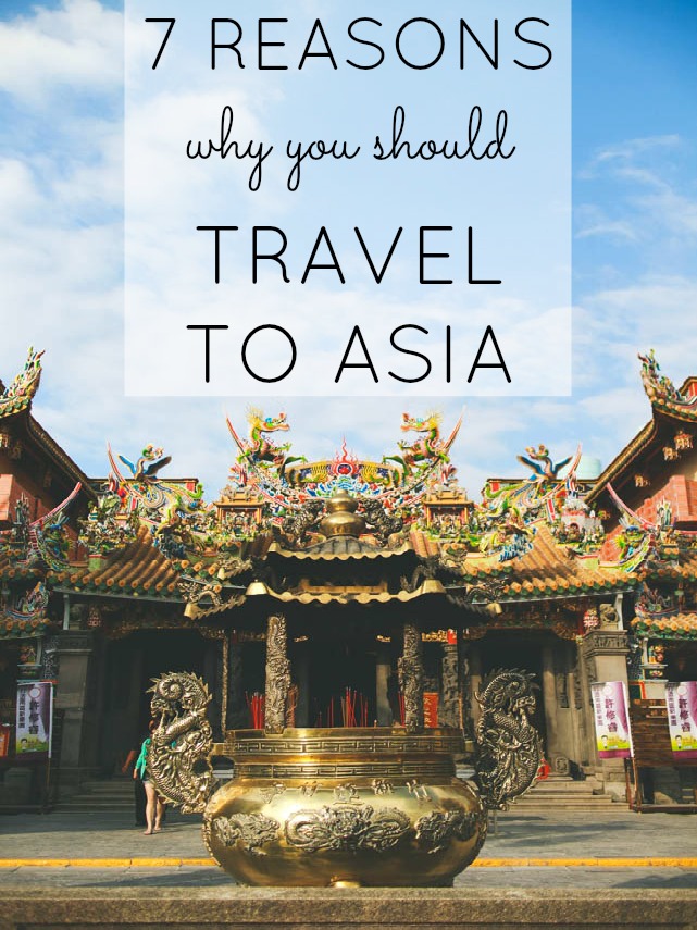 ink + adventure: 7 reasons why you should travel to Asia