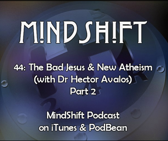 Debunking Christianity: The Bad Jesus Podcast: Part II